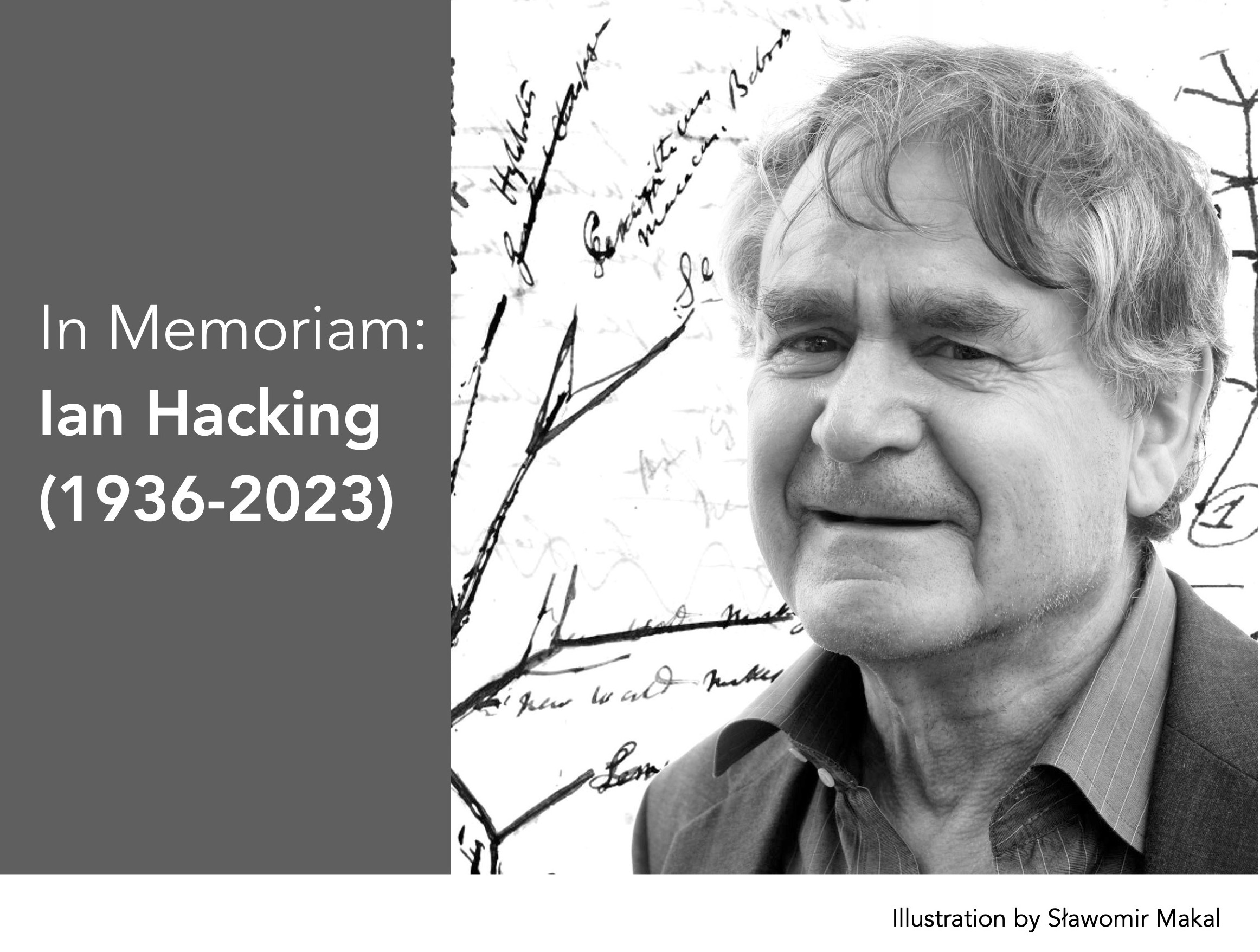 In Memoriam: Ian Hacking (1936-2023) | Institute for the History & Philosophy of Science ...